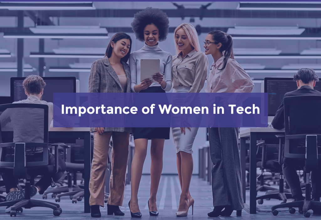 Importance of Women in Tech- Rubies Technologies
