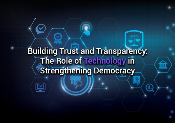 Building Trust and Transparency: The Role of Technology in ...